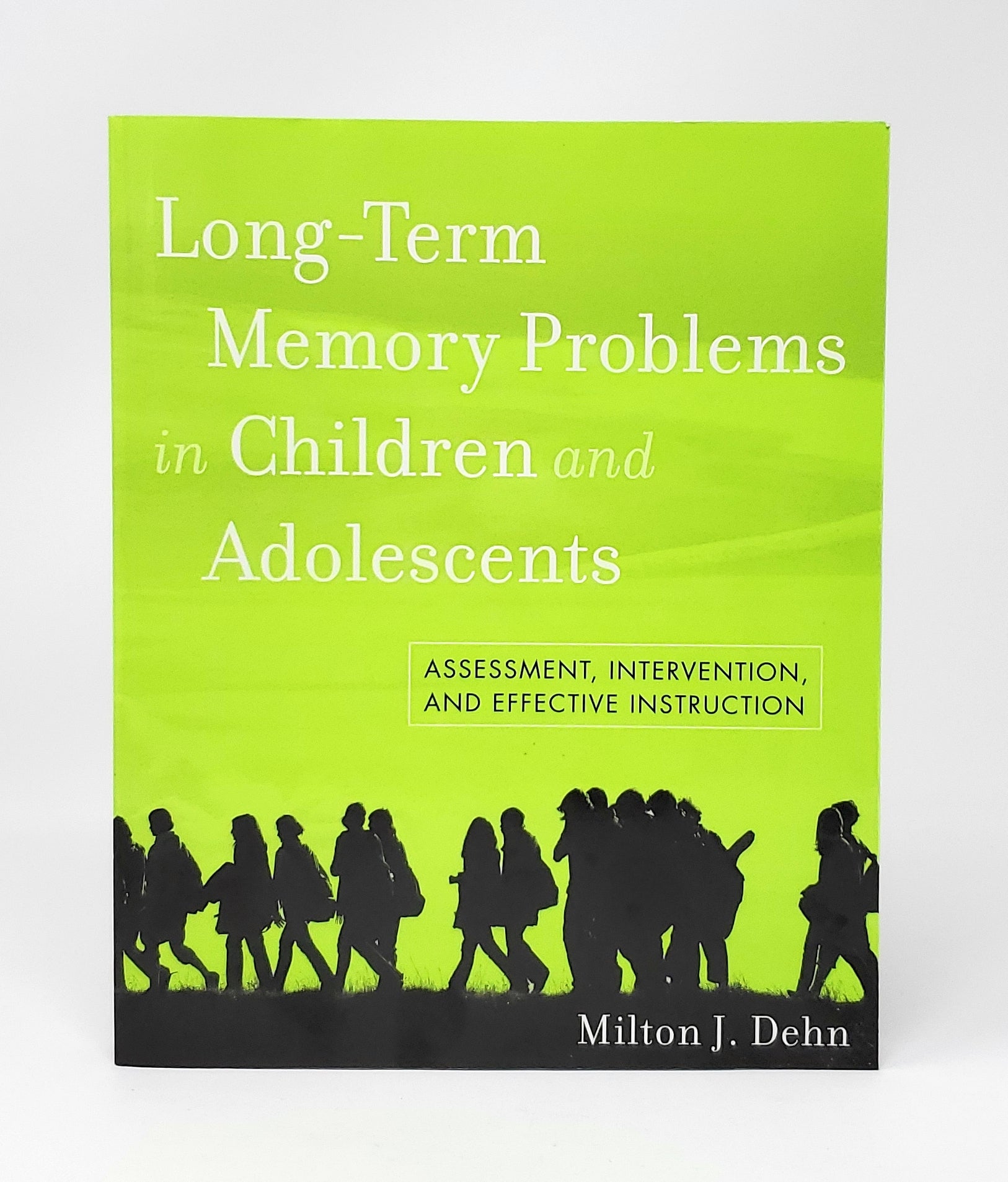 Long-Term Memory Problems in Children and Adolescents: Assessment ...
